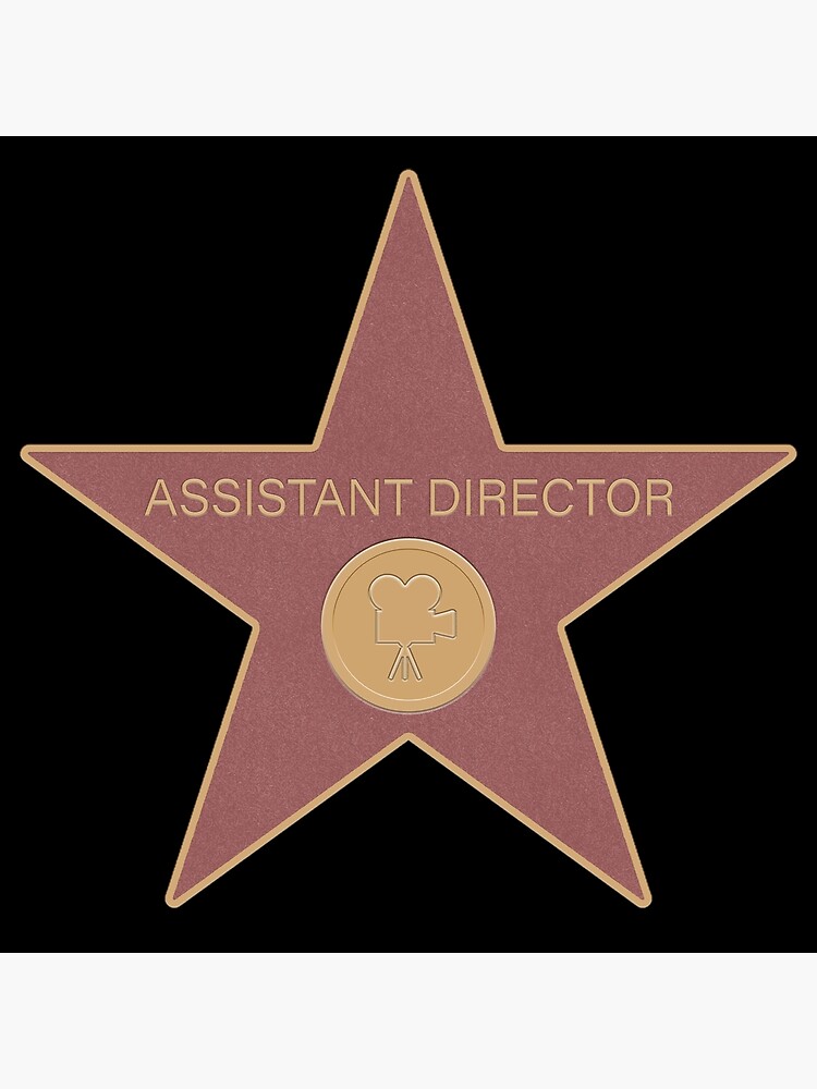 "Hollywood Star - Assistant Director" Poster by goodbai | Redbubble
