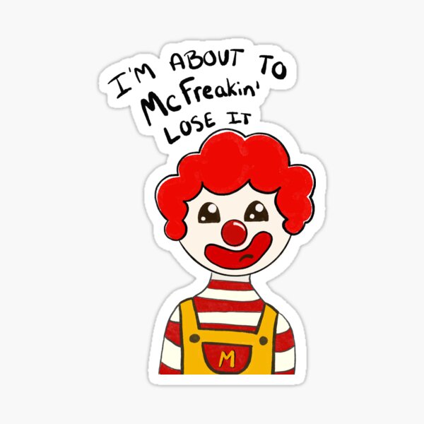 Sad Ronald Mcdonald Sticker For Sale By T Babblingbrook Redbubble