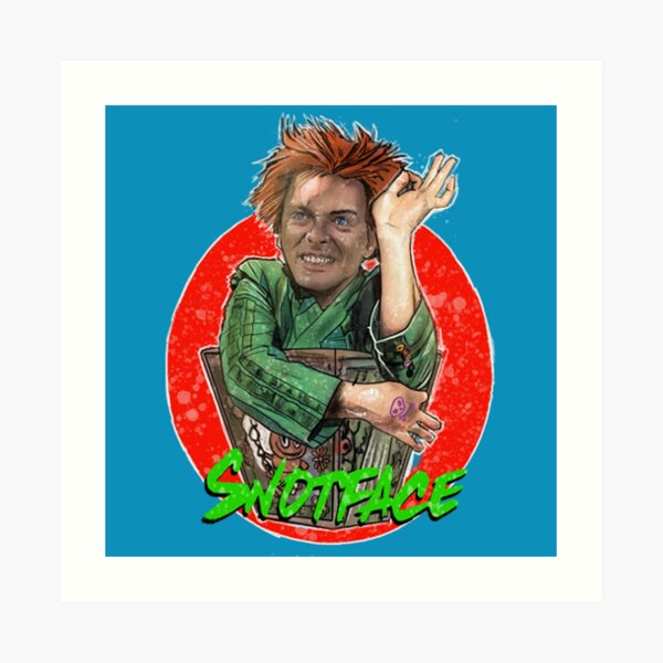 "Drop Dead, Fred! Snotface " Art Print for Sale by Enigmatic604 | Redbubble