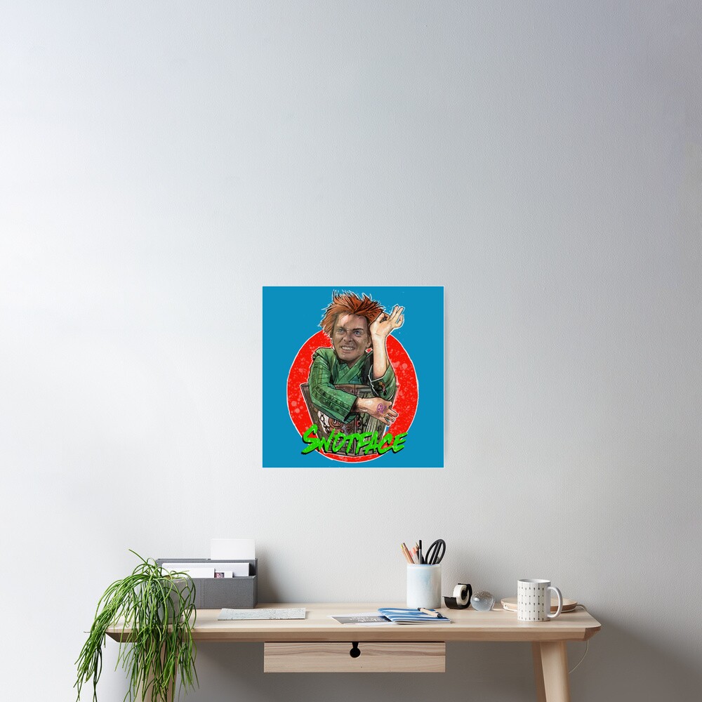 "Drop Dead, Fred! Snotface " Poster for Sale by Enigmatic604 | Redbubble