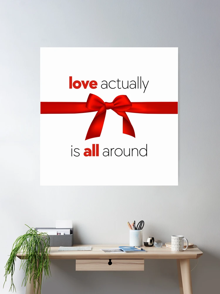 Love Actually Poster Board Quotes Love Actually Movie Quote Print, To