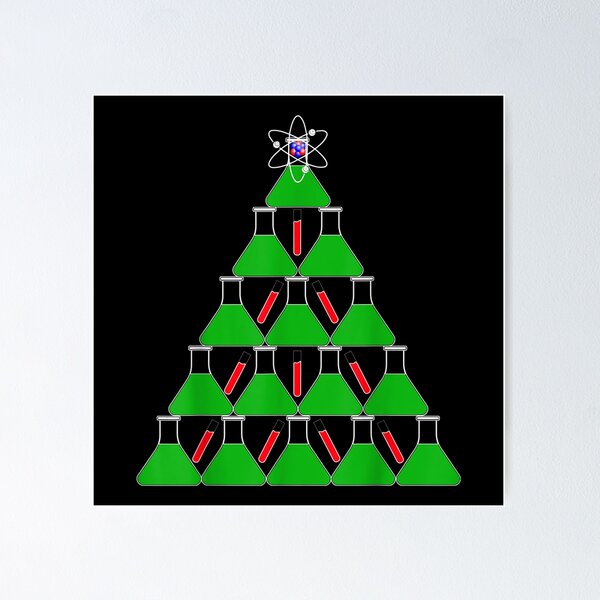 "Chemistree Christmas Tree Ugly Design Science" Poster for Sale by ...