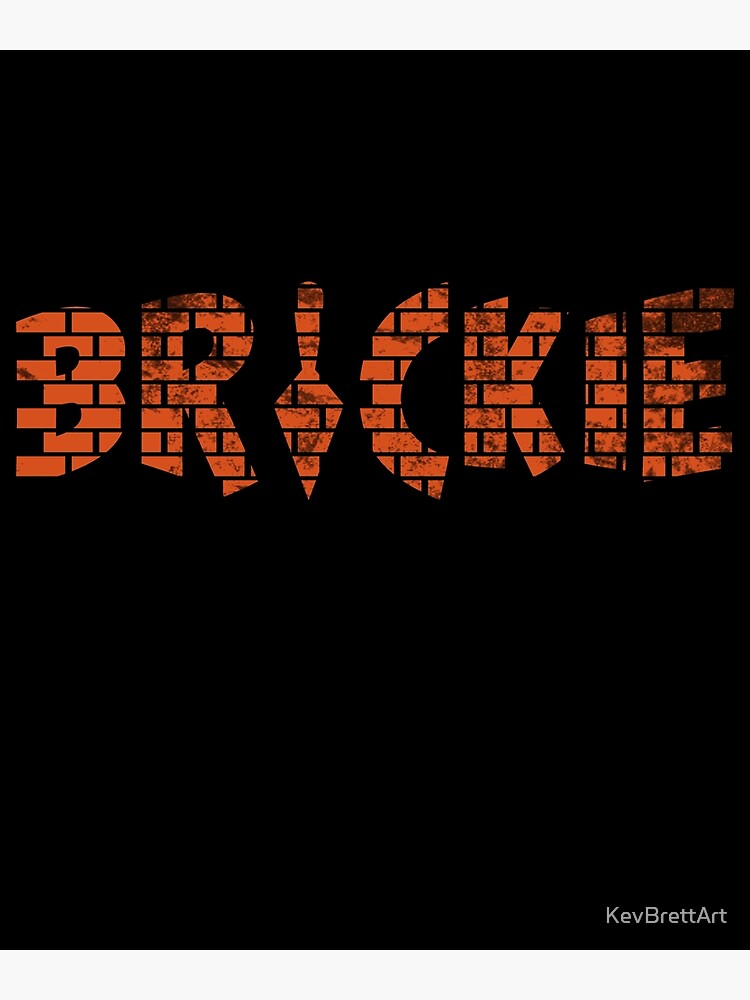 "Brickie" Poster for Sale by KevBrettArt | Redbubble