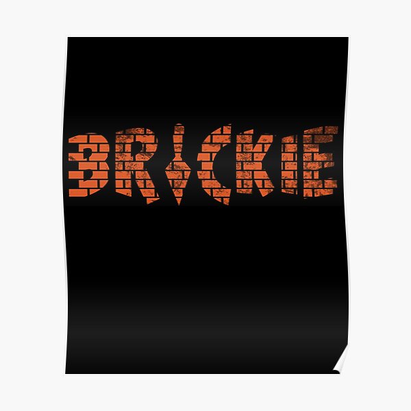 "Brickie" Poster for Sale by KevBrettArt | Redbubble