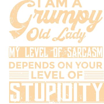 "Grumpy Old Lady Tee" Essential T-Shirt for Sale by John367 | Redbubble