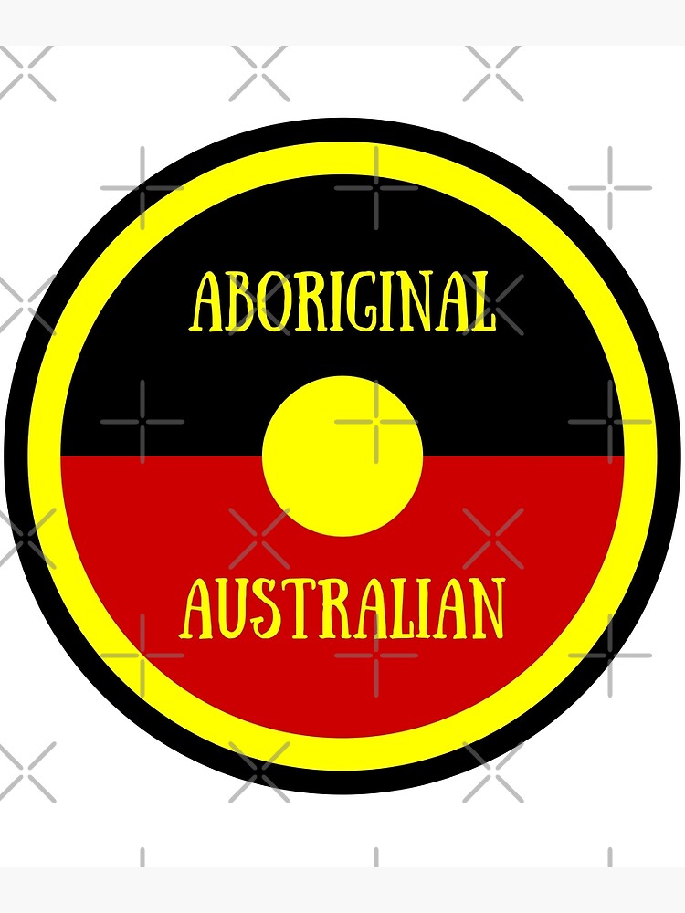 "My Aboriginal Australian Identity" Poster by FedSherDesign | Redbubble