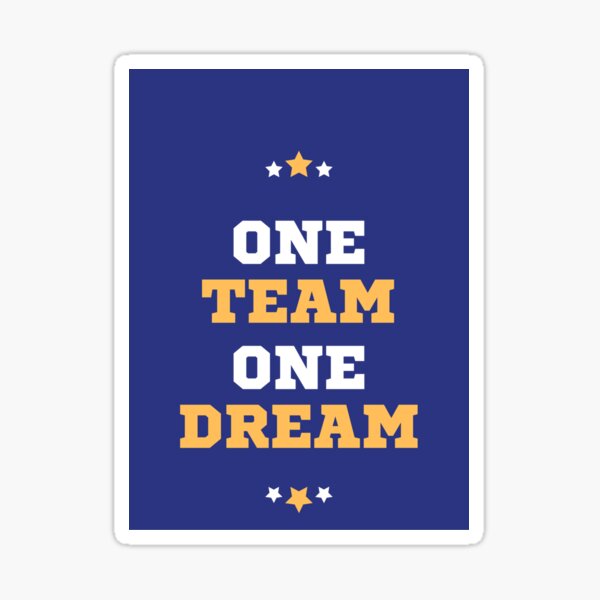 "One Team One Dream" Sticker by Pavel1971 | Redbubble