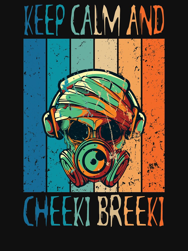 "Keep calm and Cheeki Breeki" T-shirt for Sale by rospon | Redbubble ...