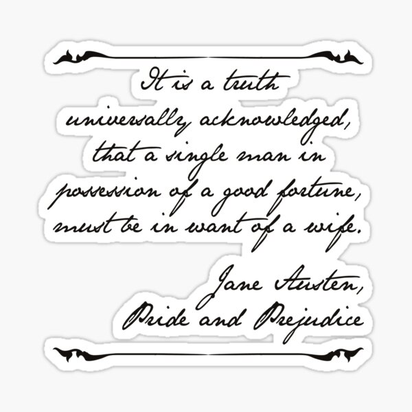 "Jane Austen: It is truth universally acknowledged" Sticker for Sale by ...