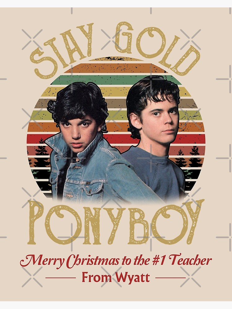 "Stay Gold Ponyboy Trfhe Outsidgwers Film Retro Vintage I Love This ...