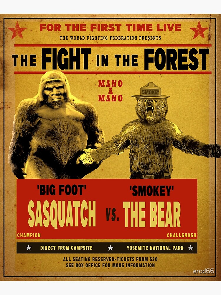 "Sasquatch vs Smokey the Bear" Poster by erod66 | Redbubble