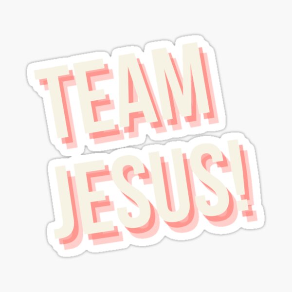 "Team Jesus" Sticker by Pennda | Redbubble
