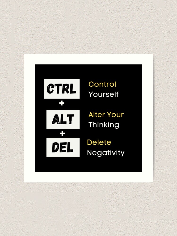 "ctrl alt del. control alt delete" Art Print for Sale by Artypil ...