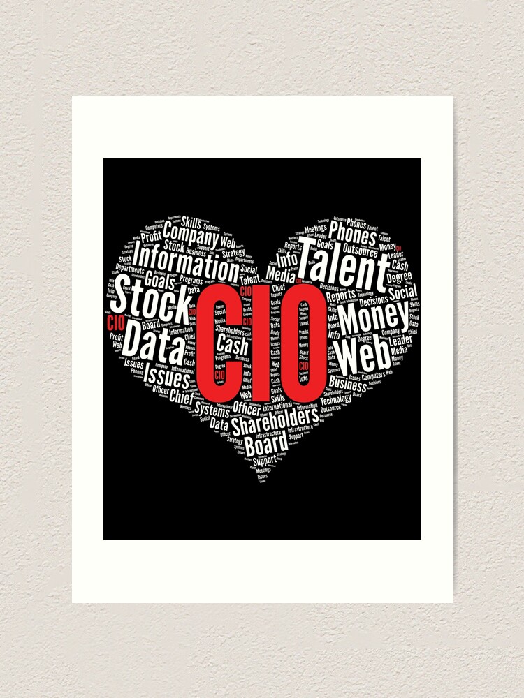 "CIO Chief information officer Heart Shape Word Cloud graphic" Art ...