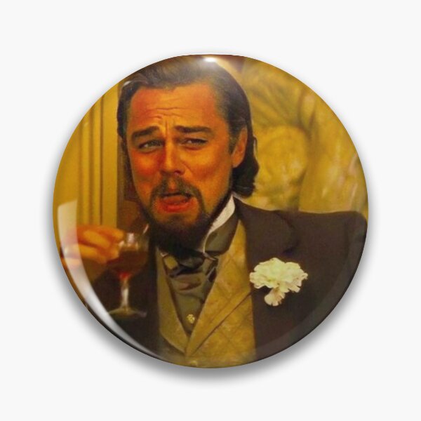 "Leonardo DiCaprio Laughing" Pin for Sale by Meme Economy | Redbubble