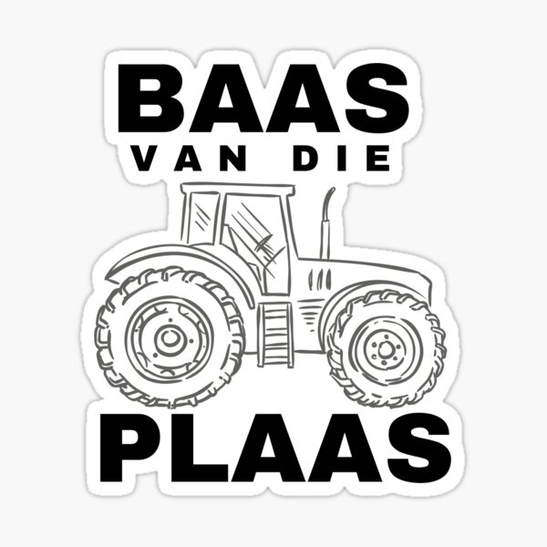 "Baas van die plaas - " Sticker for Sale by MarlienCronje | Redbubble