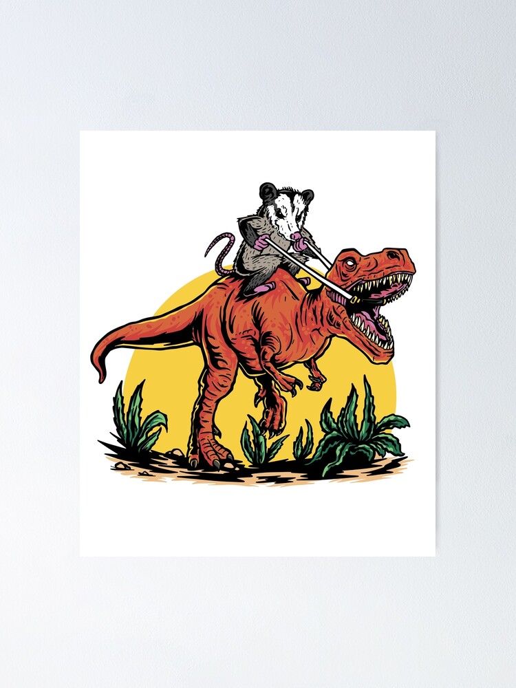 "Funny Opossum Riding T-Rex Dinosaur Tyrannosaurus Rex Possum" Poster ...