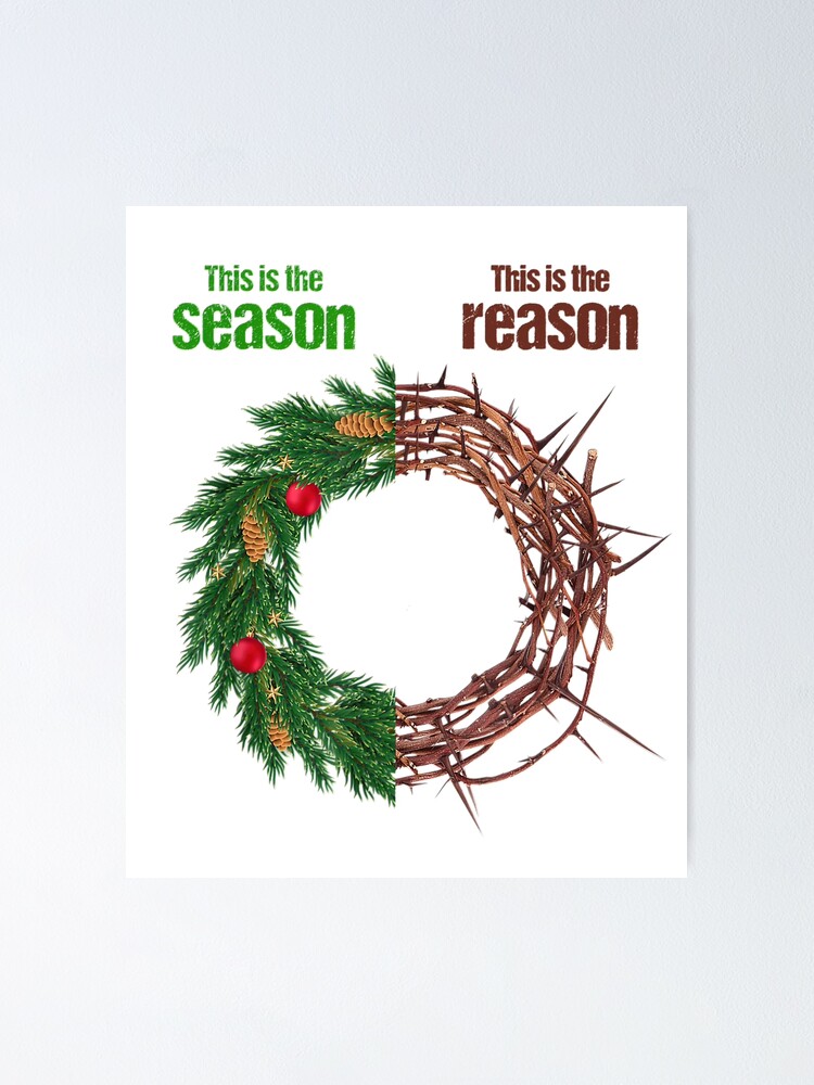 "This Is The Season This Is The Reason Christian Christmas" Poster by ...