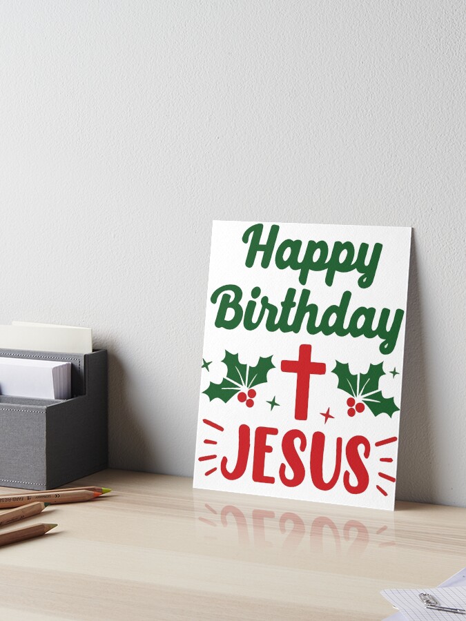 "Happy Birthday Jesus, Christian Merry Christmas" Art Board Print for ...