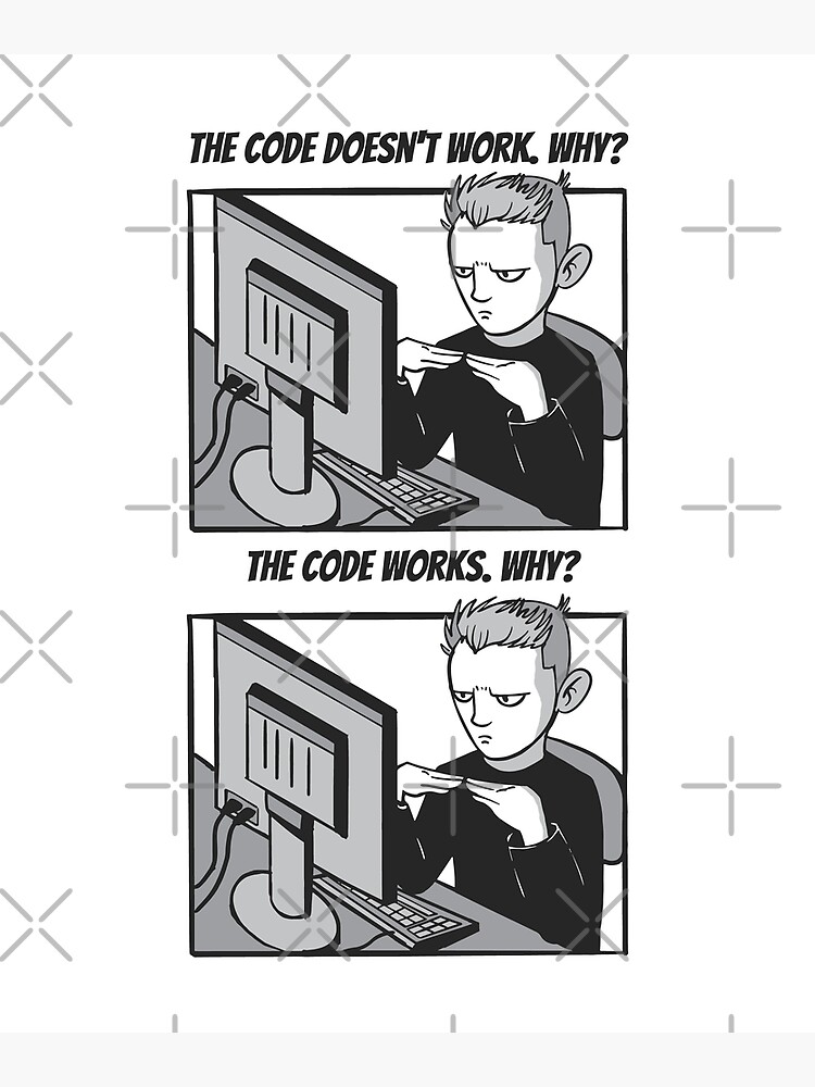 Funny Programmer Coding Meme Computer Developer Coder Poster For Sale By Turbineur Redbubble
