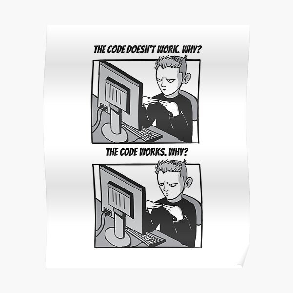 "Funny Programmer Coding Meme Computer Developer Coder " Poster for Sale by turbineur | Redbubble