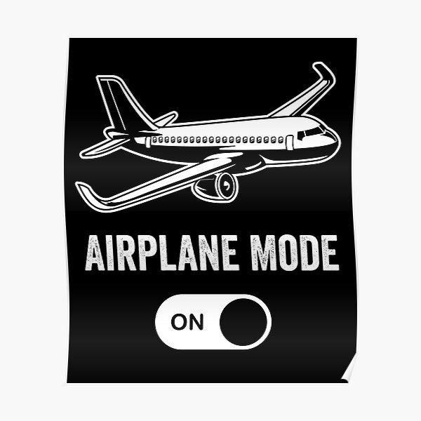 "Airplane Mode" Poster for Sale by Tastyle | Redbubble