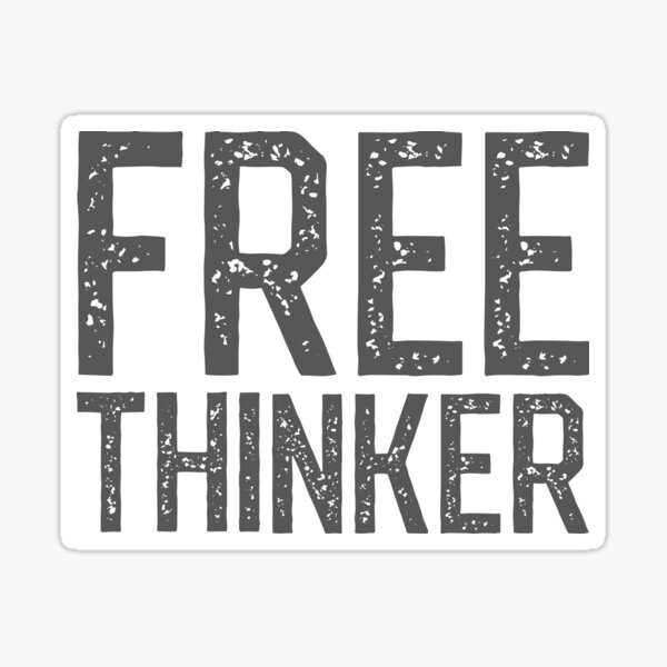 "Free Thinker" Sticker for Sale by PixelPressStore | Redbubble