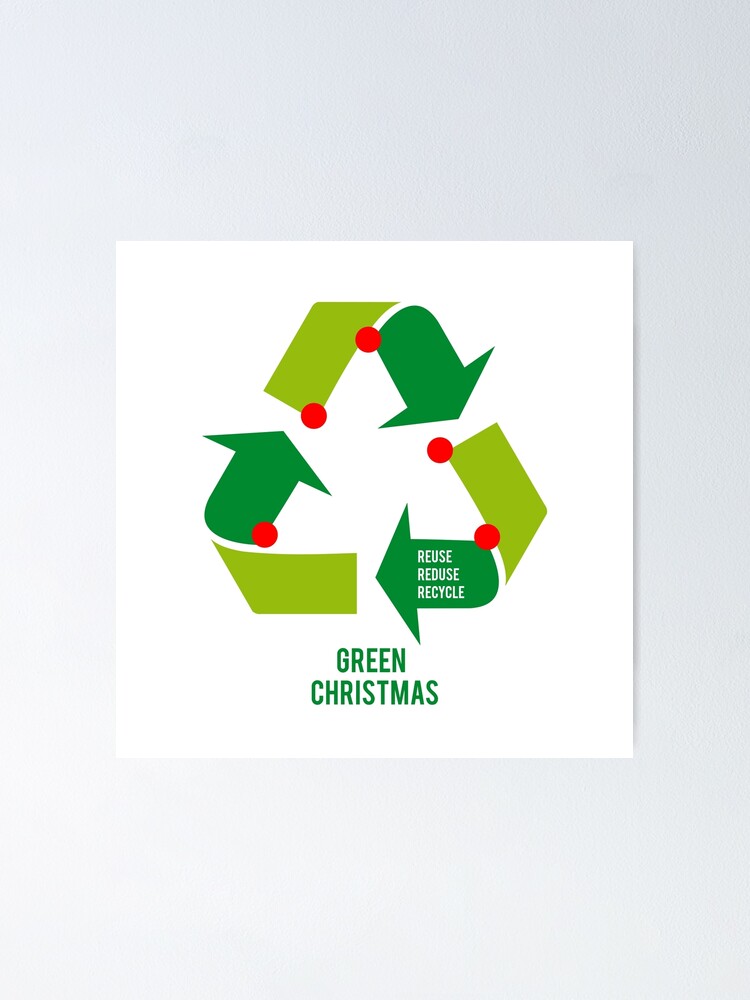 "Christmas tree with recycling sign, recycle symbol" Poster for Sale by ...