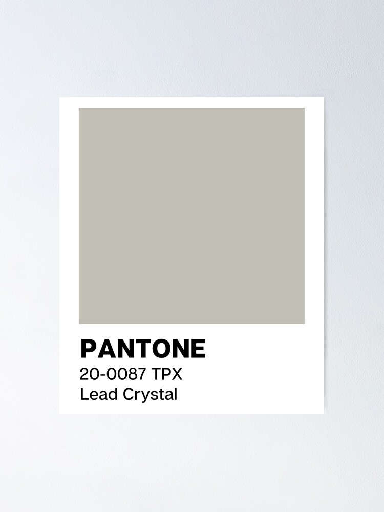 "Pantone Lead Crystal" Poster by piastrelli | Redbubble
