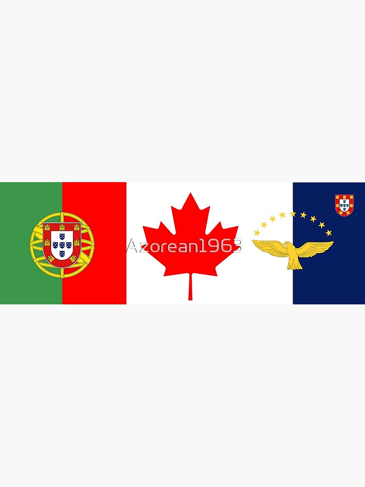 "Canadian Azorean Portuguese" Poster for Sale by Azorean1963 | Redbubble