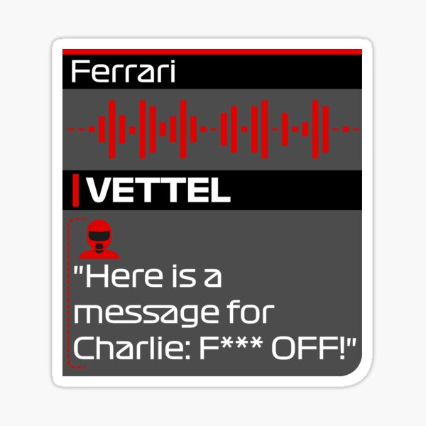 "Vettel's Message for Charlie! - F1 Team Radio" Sticker by ...