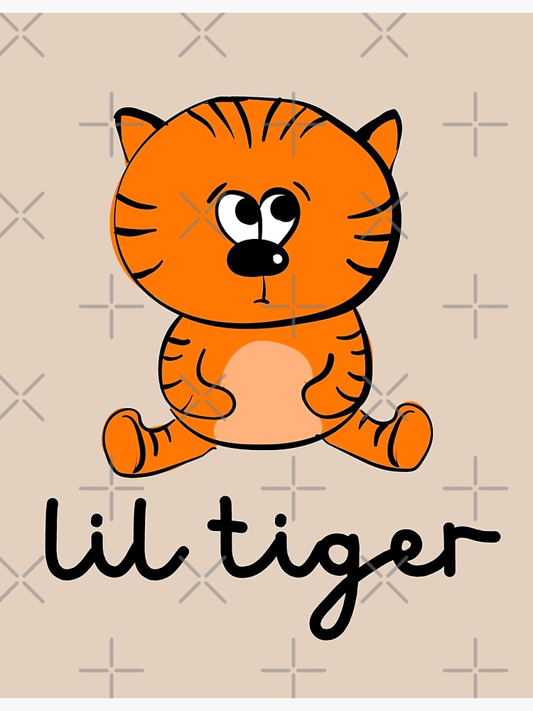 " Cute little tiger roar lil tiger" Poster for Sale by Monkeywell ...