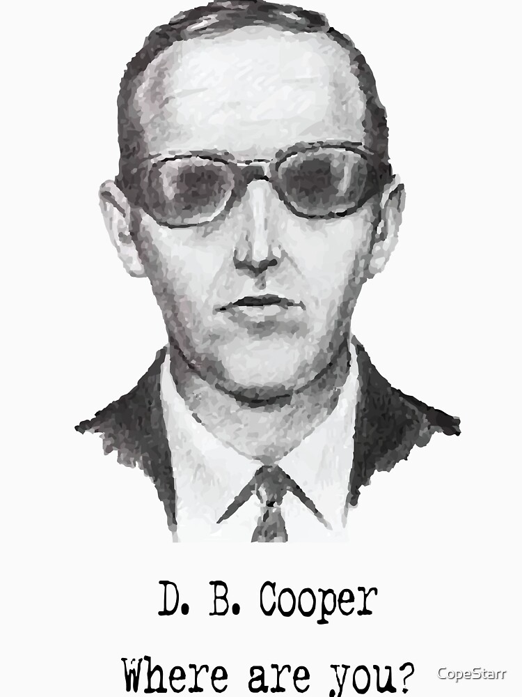 "D. B. Cooper Where are you?" Essential T-Shirt for Sale by CopeStarr ...