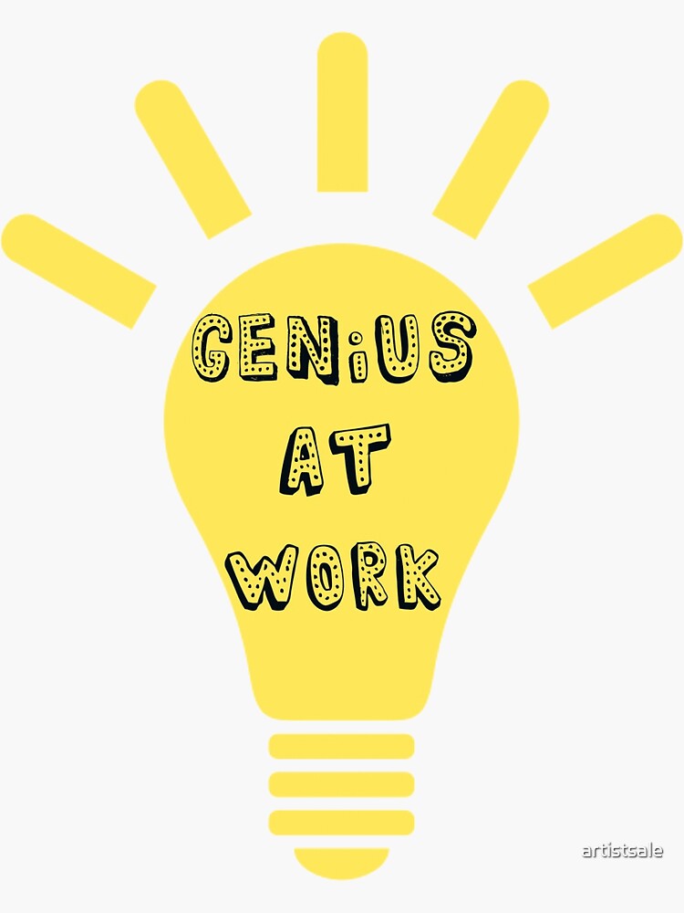 "Genius At Work" Sticker by artistsale | Redbubble