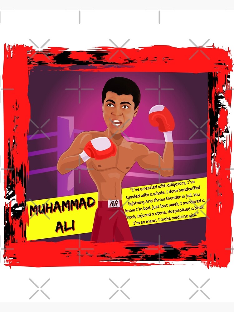 "Muhammad Ali-I’ve wrestled with alligators" Art Print by ...