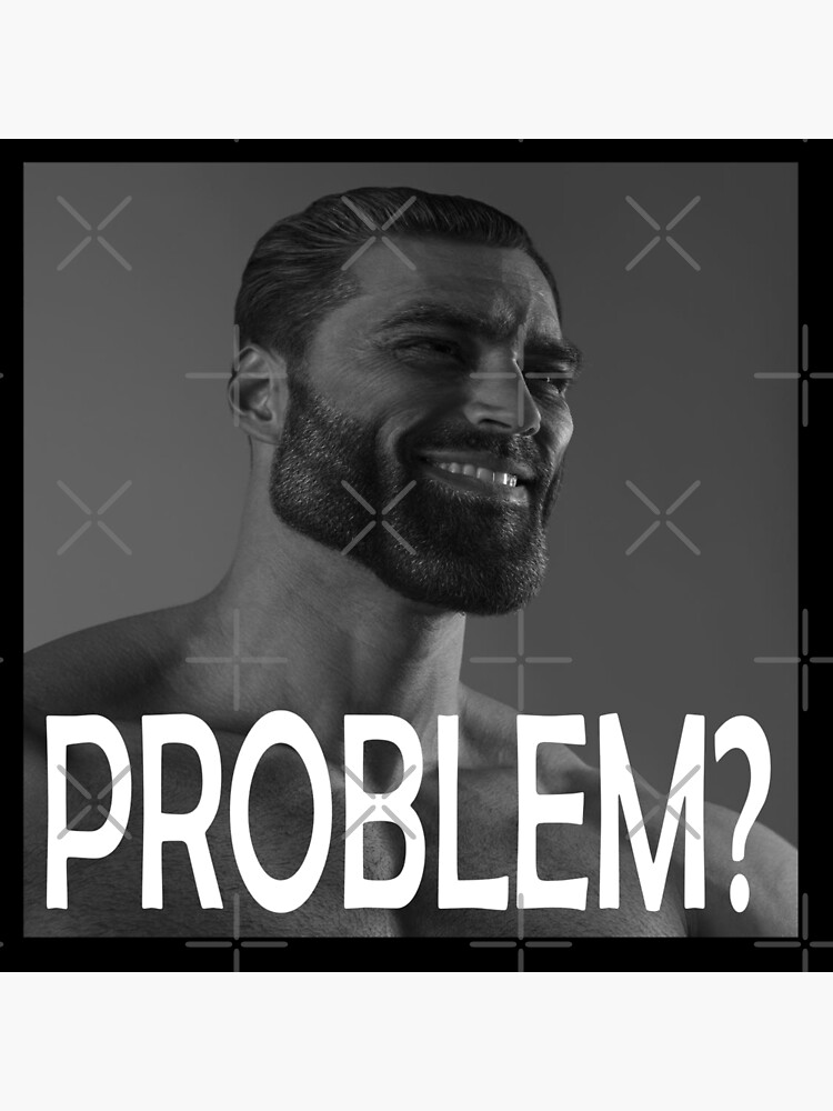 "SIGMA MALE / GIGA CHAD / BERLIN 1969 / MEGA CHAD / MEME/ " Throw ...