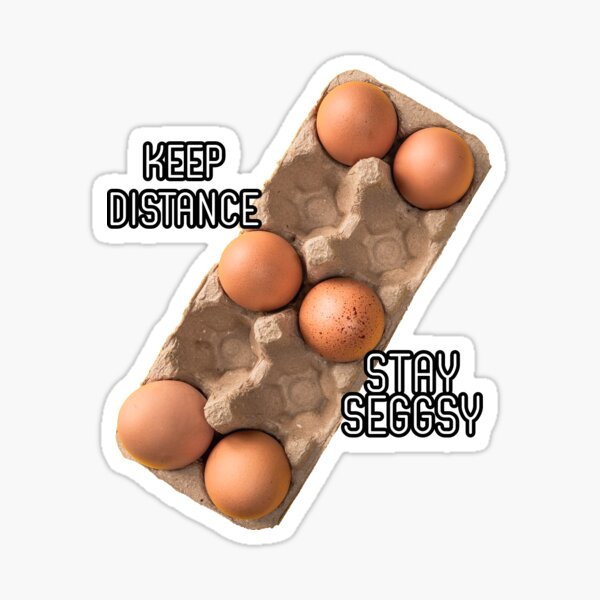 "Keep distance Stay seggsy" Sticker by lightxline | Redbubble