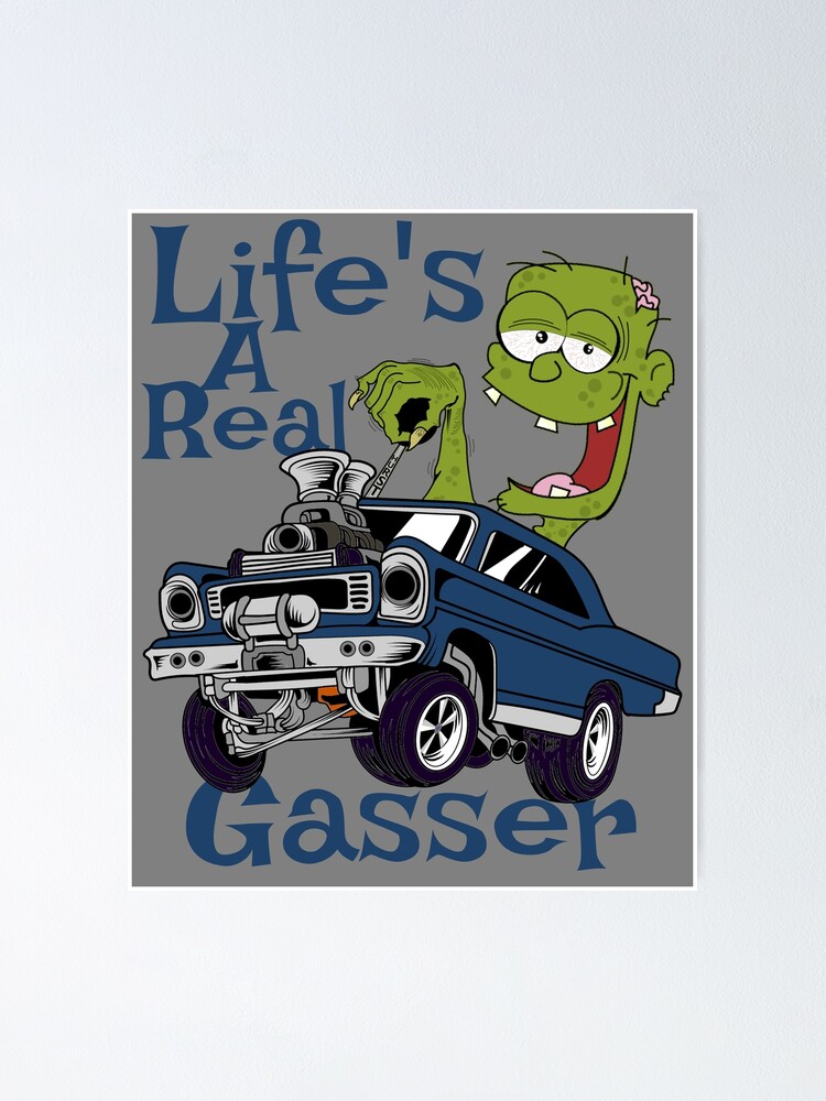 "Hot Rod Gasser Cartoon Outlaw Drag Racing Blown Street Car" Poster by ...