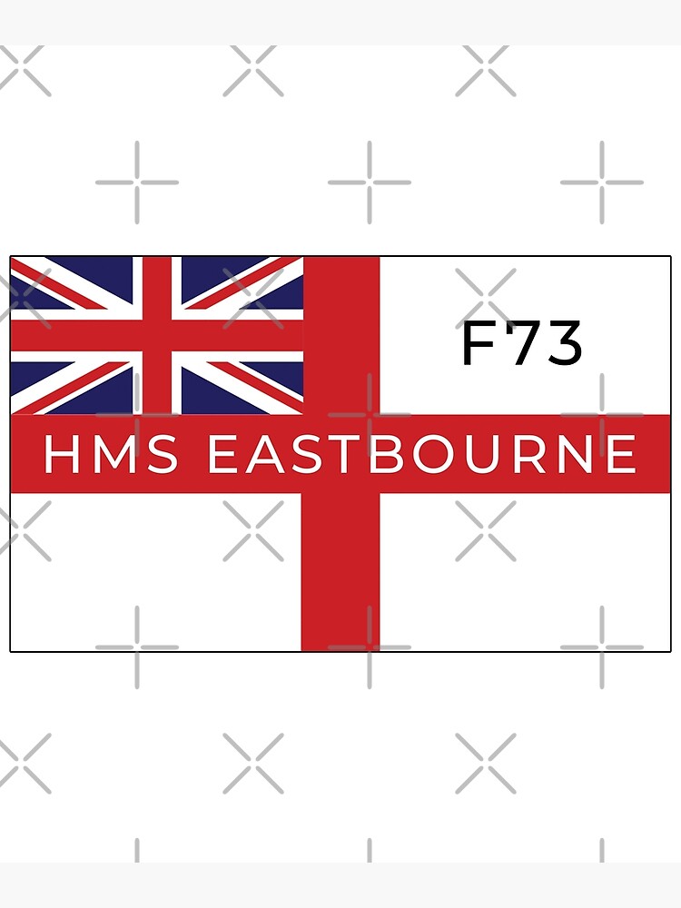 "HMS Eastbourne On British White Ensign - F73 - British Navy Type 12 ...
