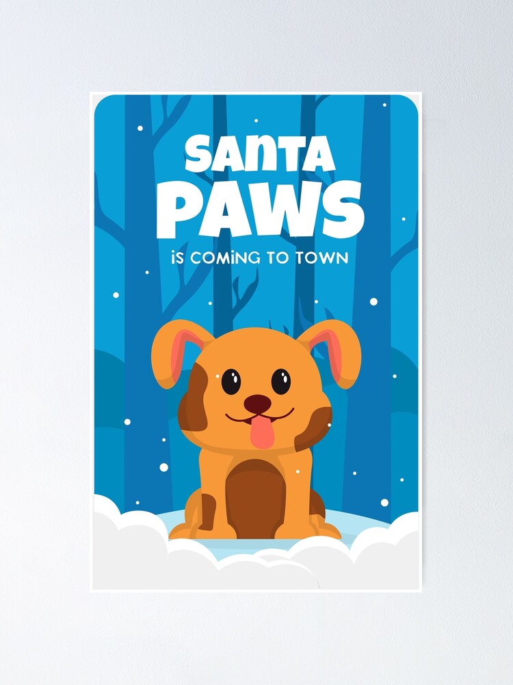 "Santa Paws Adopt Me | Dog Christmas with snow" Poster for Sale by ...