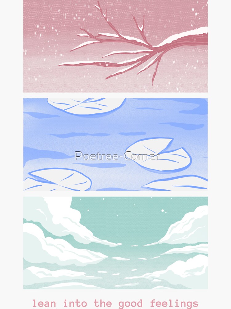 "Lean into the Good Feelings" Sticker for Sale by Poetree-Corner ...