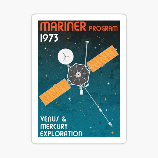 "Mariner Program. 1973. Venus & Mercury Exploration" Sticker for Sale ...