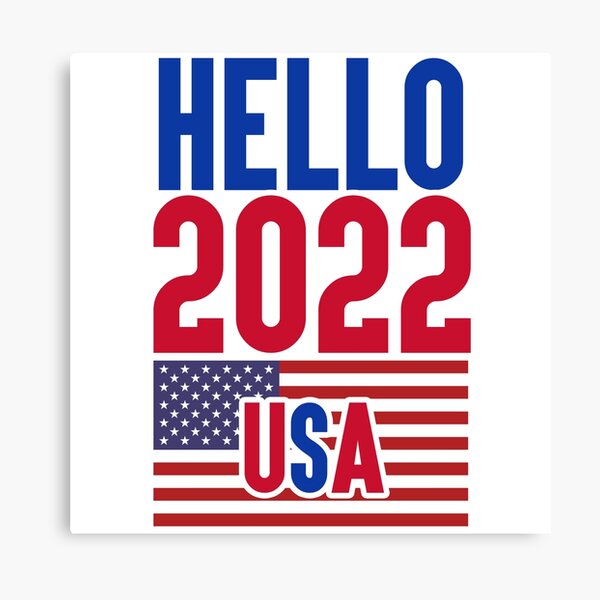 "Hello 2022 , Hello 2022 USA ,usa 2022,New Year 2022 , Hello USA 2022 ...