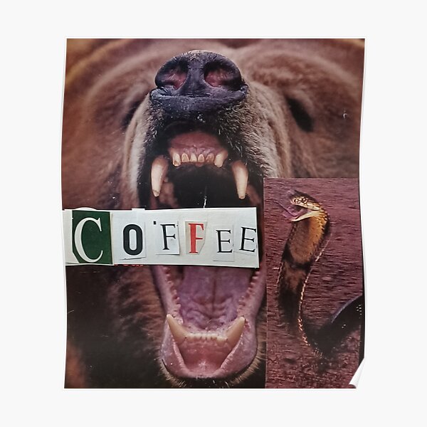 "Don't Heckle the Bears. " Poster by shescrafty333 | Redbubble