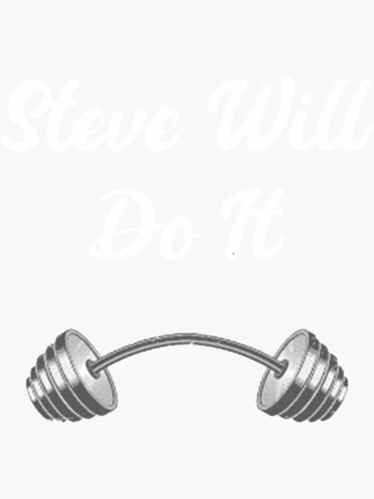 "Stevewilldoit" Sticker by Hayleyshy | Redbubble