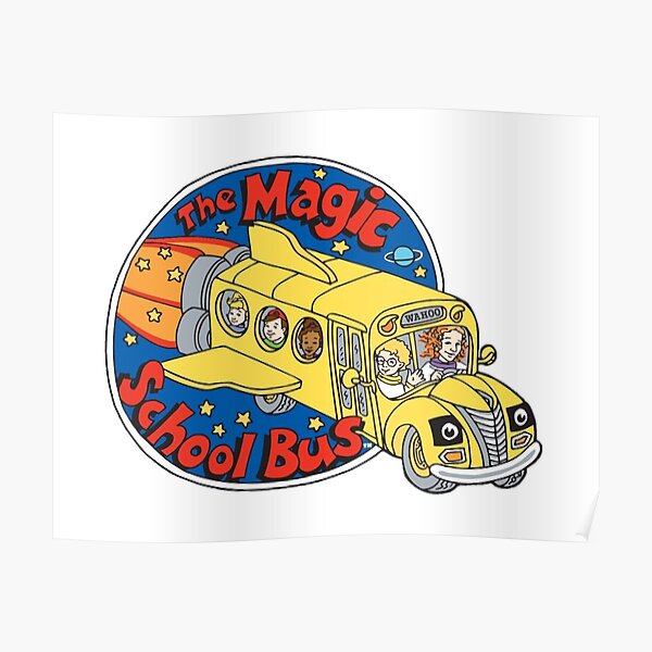 "The Magic School Bus logo" Poster for Sale by AtodaS | Redbubble