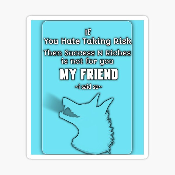 "Risk takers" Sticker for Sale by Flawlessbrush | Redbubble