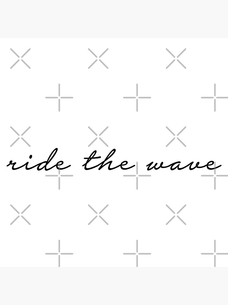 "Ride the Wave Cursive - Simple Black Outline" Art Print for Sale by ...