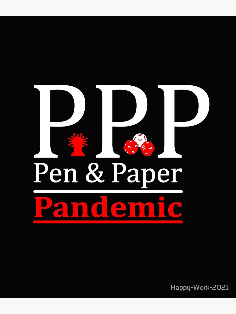 Póster «PPP - Pandemia de lápiz y papel / Virus / RPG / Amigos» de ...