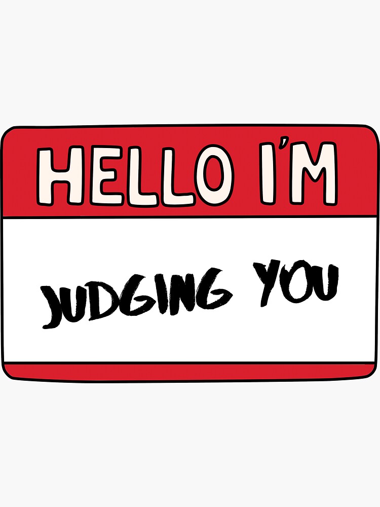 Im Judging You Meme